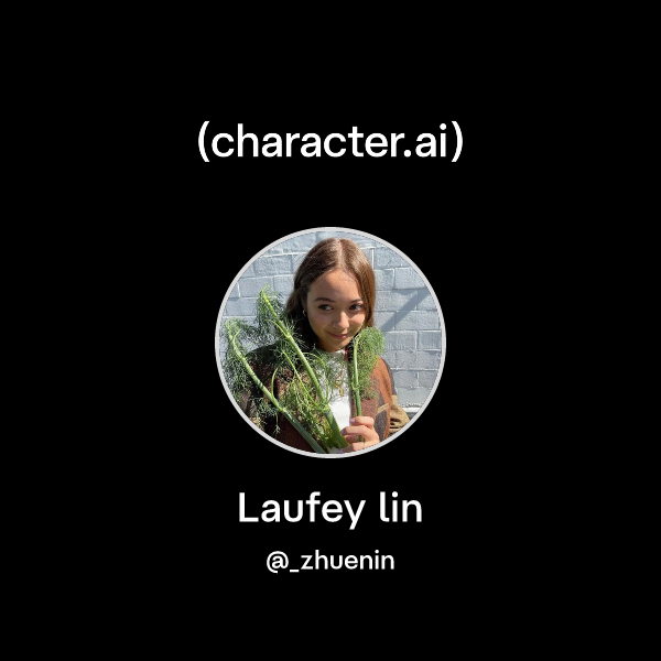 Chat with Laufey lin | character.ai | AI Chat, Reimagined–Your Words ...