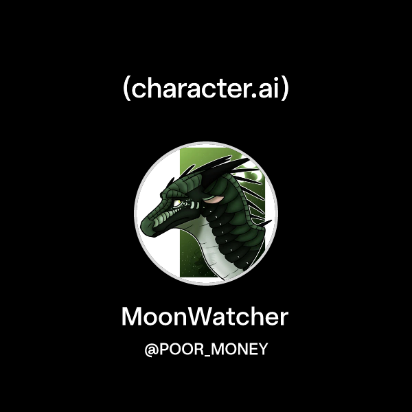 Chat with MoonWatcher | character.ai | AI Chat, Reimagined–Your Words ...