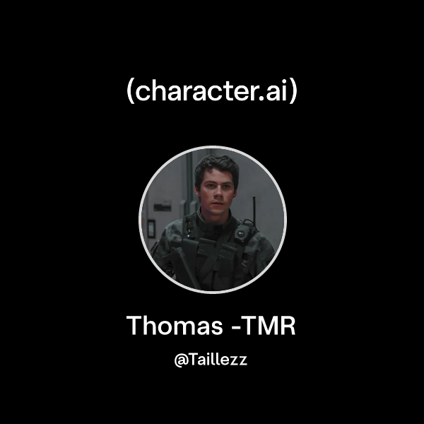 Chat with Thomas -TMR | character.ai | AI Chat, Reimagined–Your Words ...