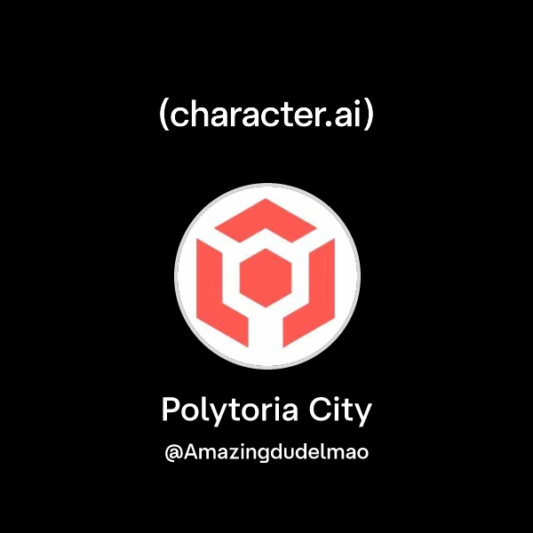 Chat with Polytoria City | character.ai | AI Chat, Reimagined–Your Words. Your World.