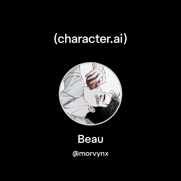 Chat with Beau | character.ai | AI Chat, Reimagined–Your Words. Your World.