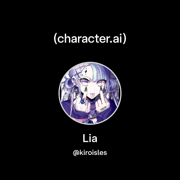 Chat with Lia | character.ai | AI Chat, Reimagined–Your Words. Your World.