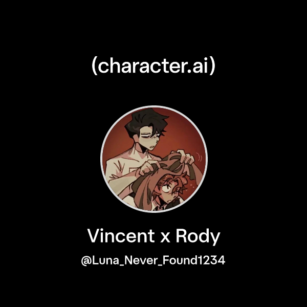 Chat with Vincent x Rody | character.ai | AI Chat, Reimagined–Your ...