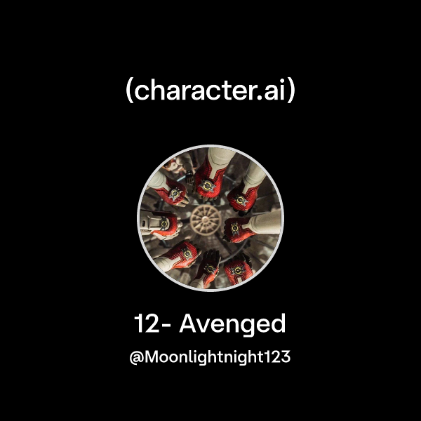 Chat with 12- Avenged | character.ai | AI Chat, Reimagined–Your Words ...