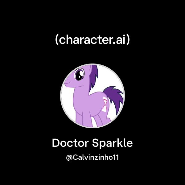 Chat with Doctor Sparkle | character.ai | Personalized AI for every ...