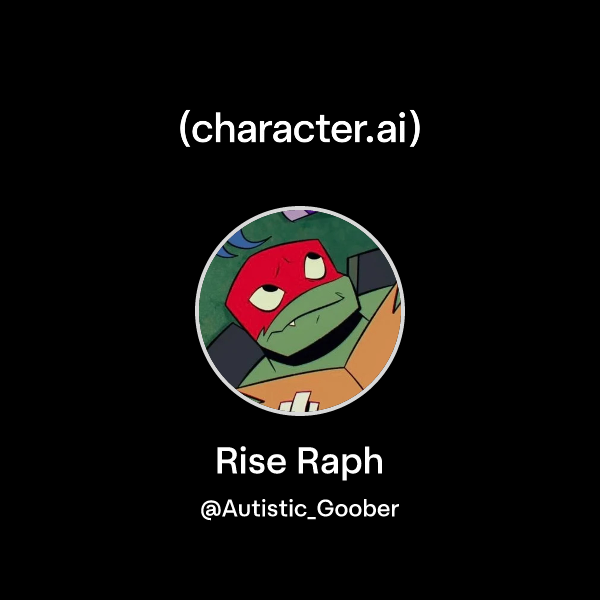Chat with Rise Raph | character.ai | AI Chat, Reimagined–Your Words. Your World.