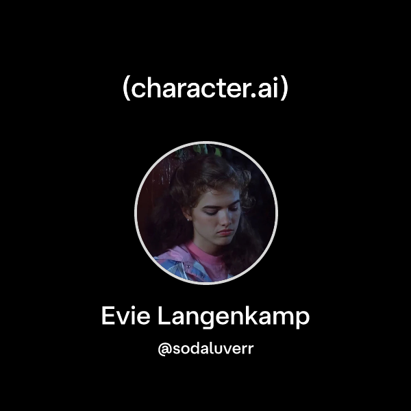 Chat with Evie Langenkamp | character.ai | AI Chat, Reimagined–Your Words. Your World.