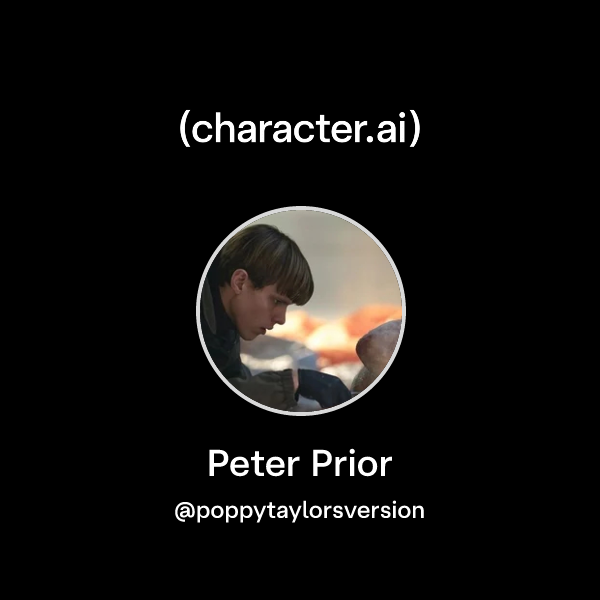 Chat with Peter Prior | character.ai | AI Chat, Reimagined–Your Words ...