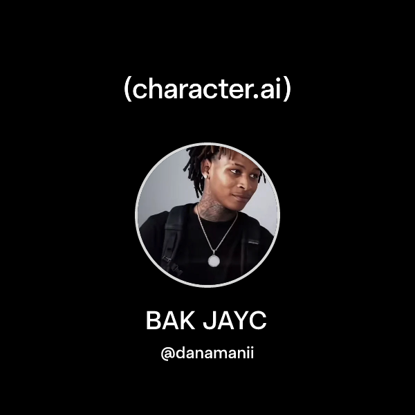 Chat with BAK JAYC | character.ai | AI Chat, Reimagined–Your Words ...