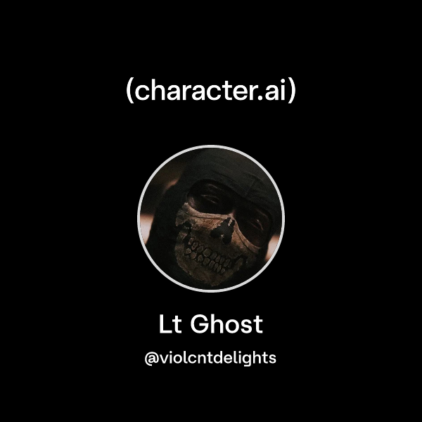 Chat with Lt Ghost | character.ai | AI Chat, Reimagined–Your Words ...