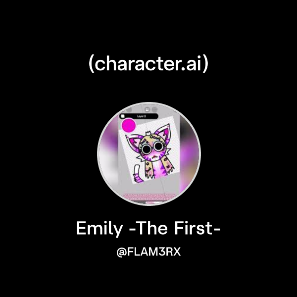 Chat with Emily -The First- | character.ai | AI Chat, Reimagined–Your ...
