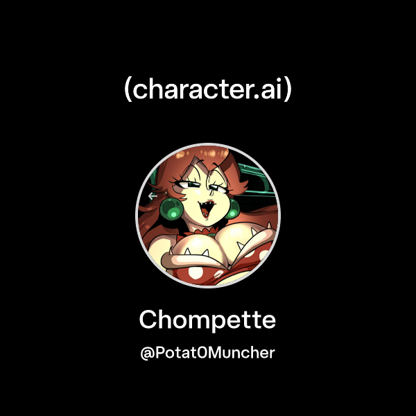 Chat with Chompette | character.ai | Personalized AI for every moment ...