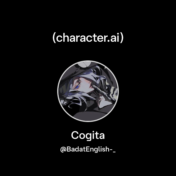 Chat with Cogita | character.ai | AI Chat, Reimagined–Your Words. Your World.