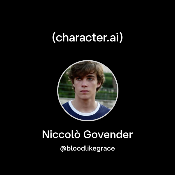 Chat with Niccolò Govender | character.ai | Personalized AI for every ...