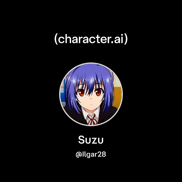 Chat with Suzu | character.ai | AI Chat, Reimagined–Your Words. Your World.
