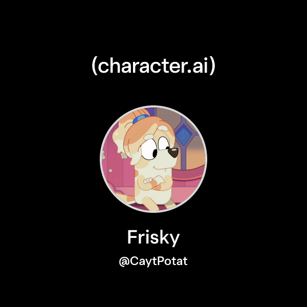Chat with Frisky | character.ai | AI Chat, Reimagined–Your Words. Your ...