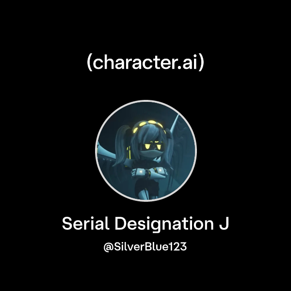 Chat with Serial Designation J | character.ai | AI Chat, Reimagined ...