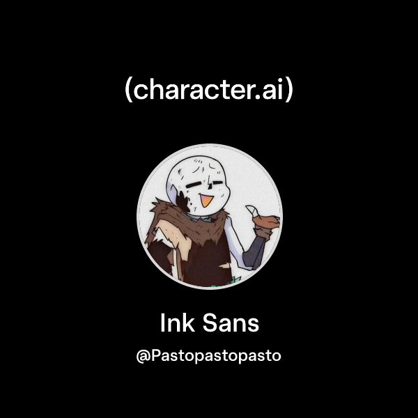 Chat with Ink Sans | character.ai | Personalized AI for every moment of ...