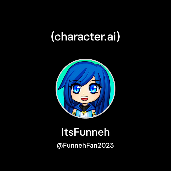Chat with ItsFunneh | character.ai | AI Chat, Reimagined–Your Words ...