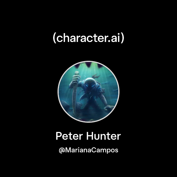 Chat with Peter Hunter | character.ai | AI Chat, Reimagined–Your Words. Your World.