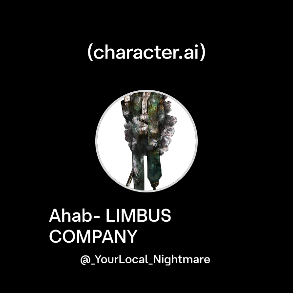 Chat with Ahab- LIMBUS COMPANY | character.ai | AI Chat, Reimagined ...