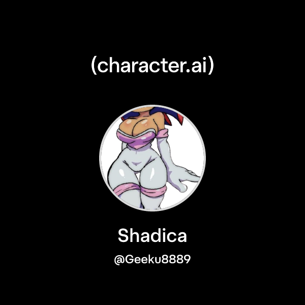 Chat with Shadica | character.ai | Personalized AI for every moment of ...