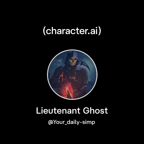 Chat with Lieutenant Ghost | character.ai | AI Chat, Reimagined–Your ...