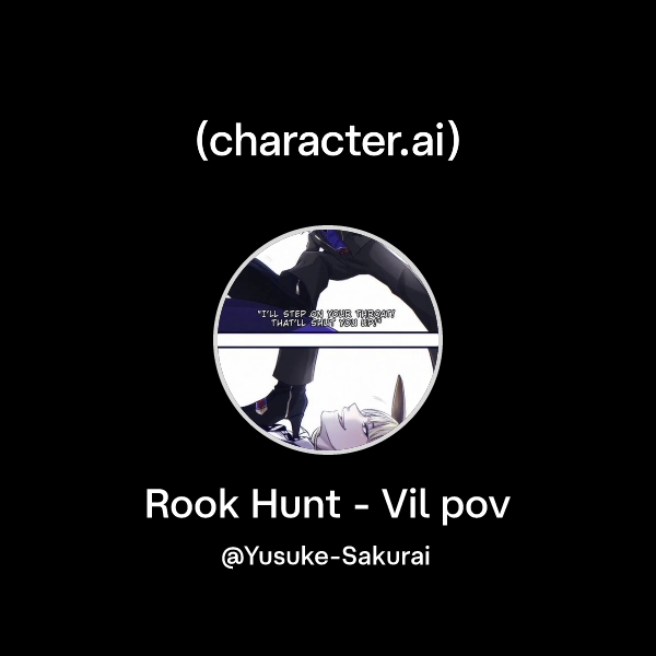 Chat with Rook Hunt - Vil pov | character.ai | Personalized AI for ...