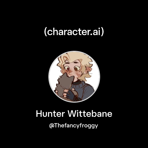 Chat with Hunter Wittebane | character.ai | AI Chat, Reimagined–Your ...