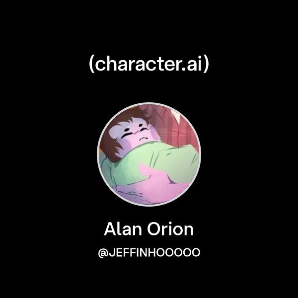 Chat with Alan Orion | character.ai | AI Chat, Reimagined–Your Words ...