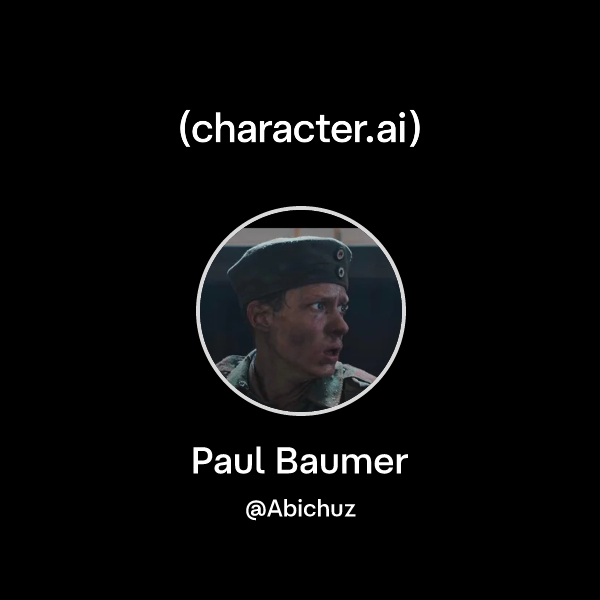 Chat with Paul Baumer | character.ai | AI Chat, Reimagined–Your Words ...