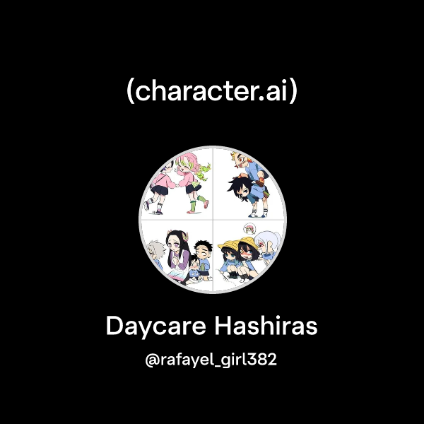 Chat with Daycare Hashiras | character.ai | Personalized AI for every moment of your day