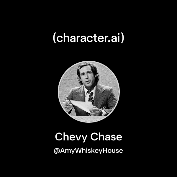 Chat with Chevy Chase | character.ai | AI Chat, Reimagined–Your Words ...