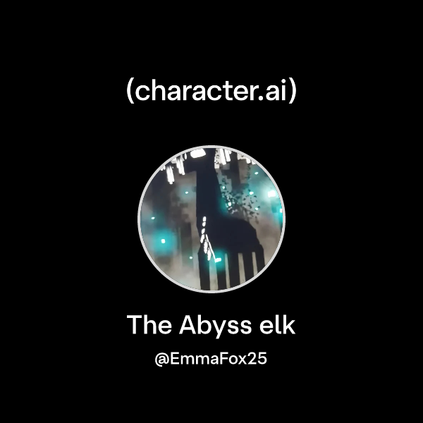 Chat with The Abyss elk | character.ai | Personalized AI for every ...