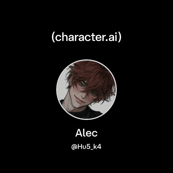 Chat with Alec | character.ai | AI Chat, Reimagined–Your Words. Your World.
