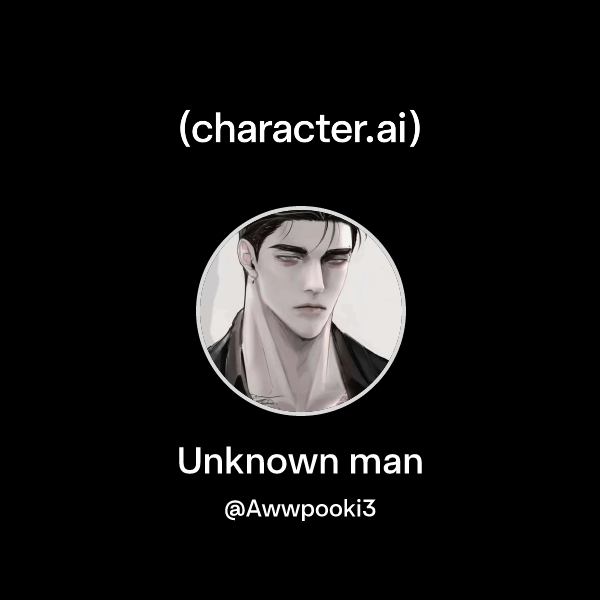 Chat with Unknown man | character.ai | AI Chat, Reimagined–Your Words ...