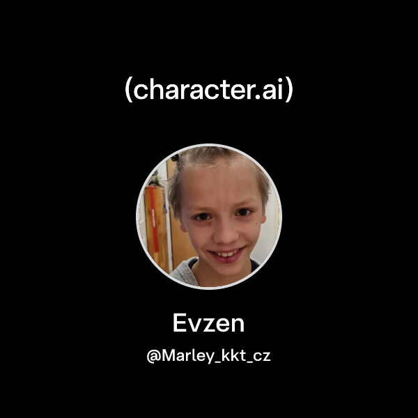 Chat with Evzen | character.ai | AI Chat, Reimagined–Your Words. Your ...
