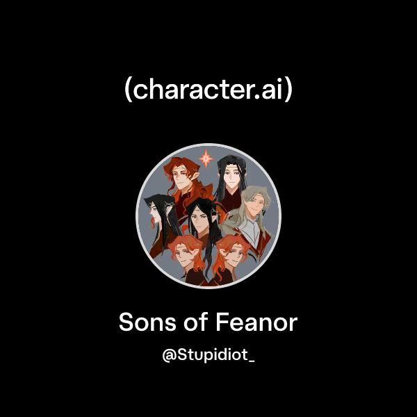 Chat with Sons of Feanor | character.ai | AI Chat, Reimagined–Your ...