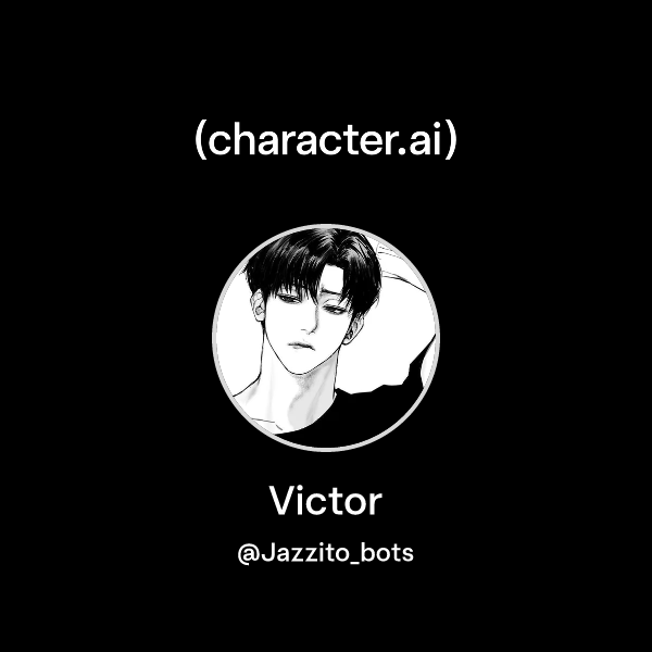 Chat with Victor | character.ai | AI Chat, Reimagined–Your Words. Your ...