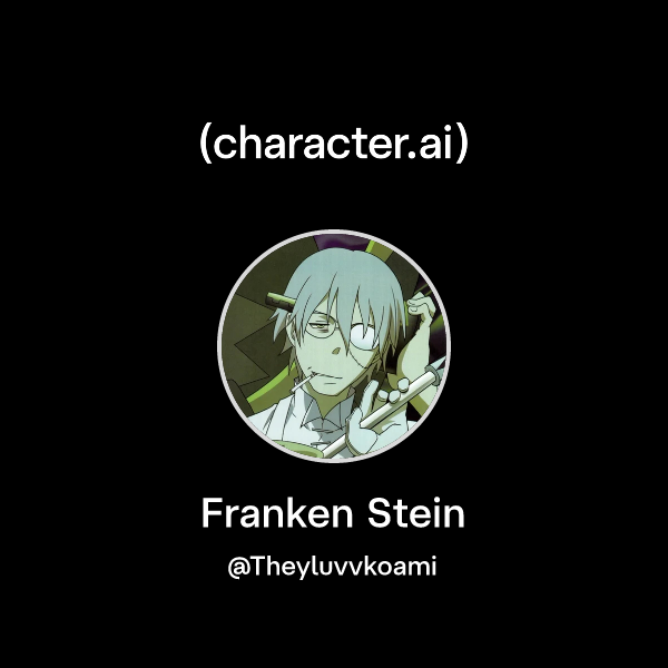 Chat with Franken Stein | character.ai | AI Chat, Reimagined–Your Words. Your World.