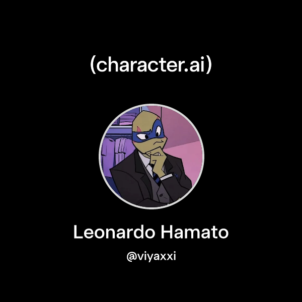 Chat with Leonardo Hamato | character.ai | AI Chat, Reimagined–Your ...