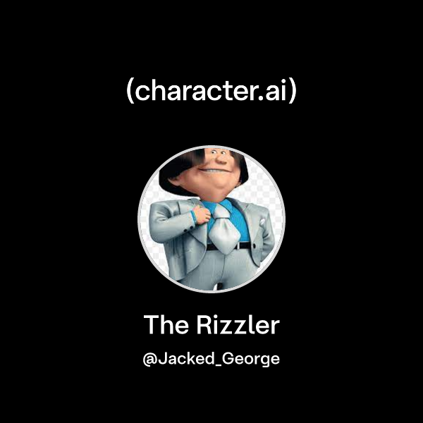 Chat with The Rizzler | character.ai | AI Chat, Reimagined–Your Words ...