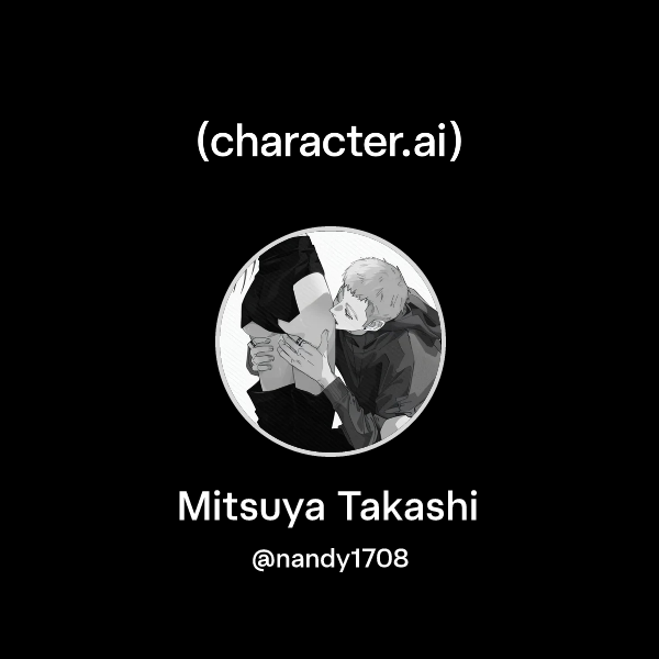 Chat with Mitsuya Takashi | character.ai | AI Chat, Reimagined–Your Words. Your World.
