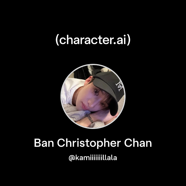 Chat with Ban Christopher Chan | character.ai | Personalized AI for ...