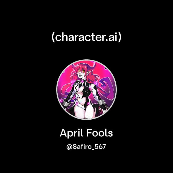 Chat with April Fools | character.ai | Personalized AI for every moment ...