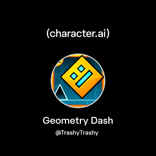 Chat with Geometry Dash | character.ai | AI Chat, Reimagined–Your Words ...