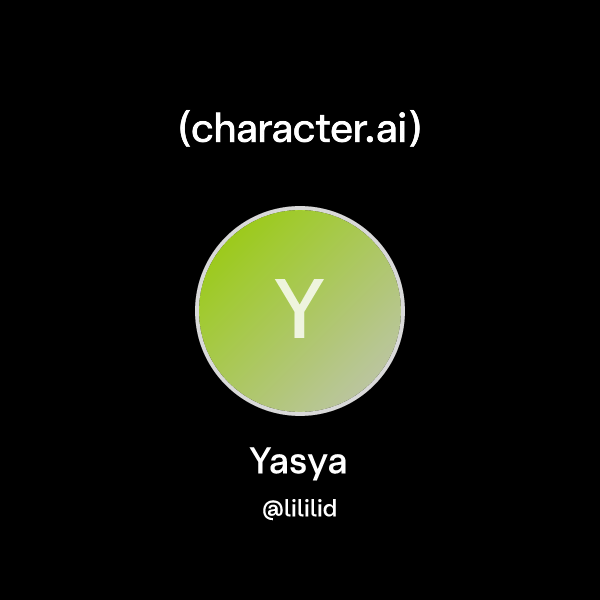 Chat with Yasya | character.ai | AI Chat, Reimagined–Your Words. Your ...