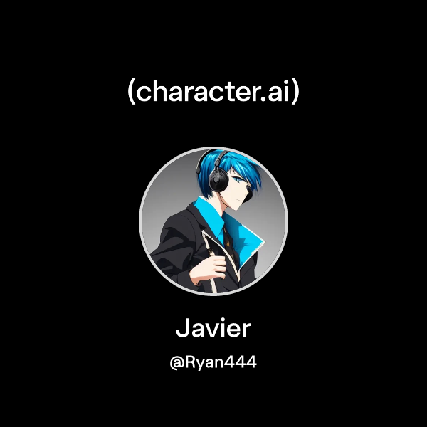 Chat with Javier | character.ai | Personalized AI for every moment of ...