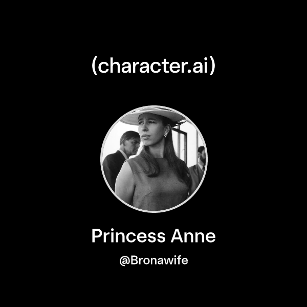 Chat with Princess Anne | character.ai | AI Chat, Reimagined–Your Words ...