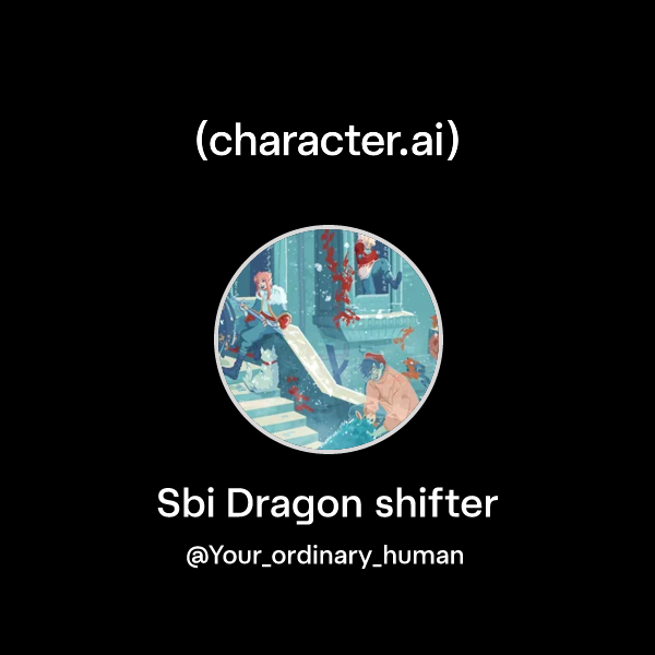 Chat with Sbi Dragon shifter | character.ai | AI Chat, Reimagined–Your ...